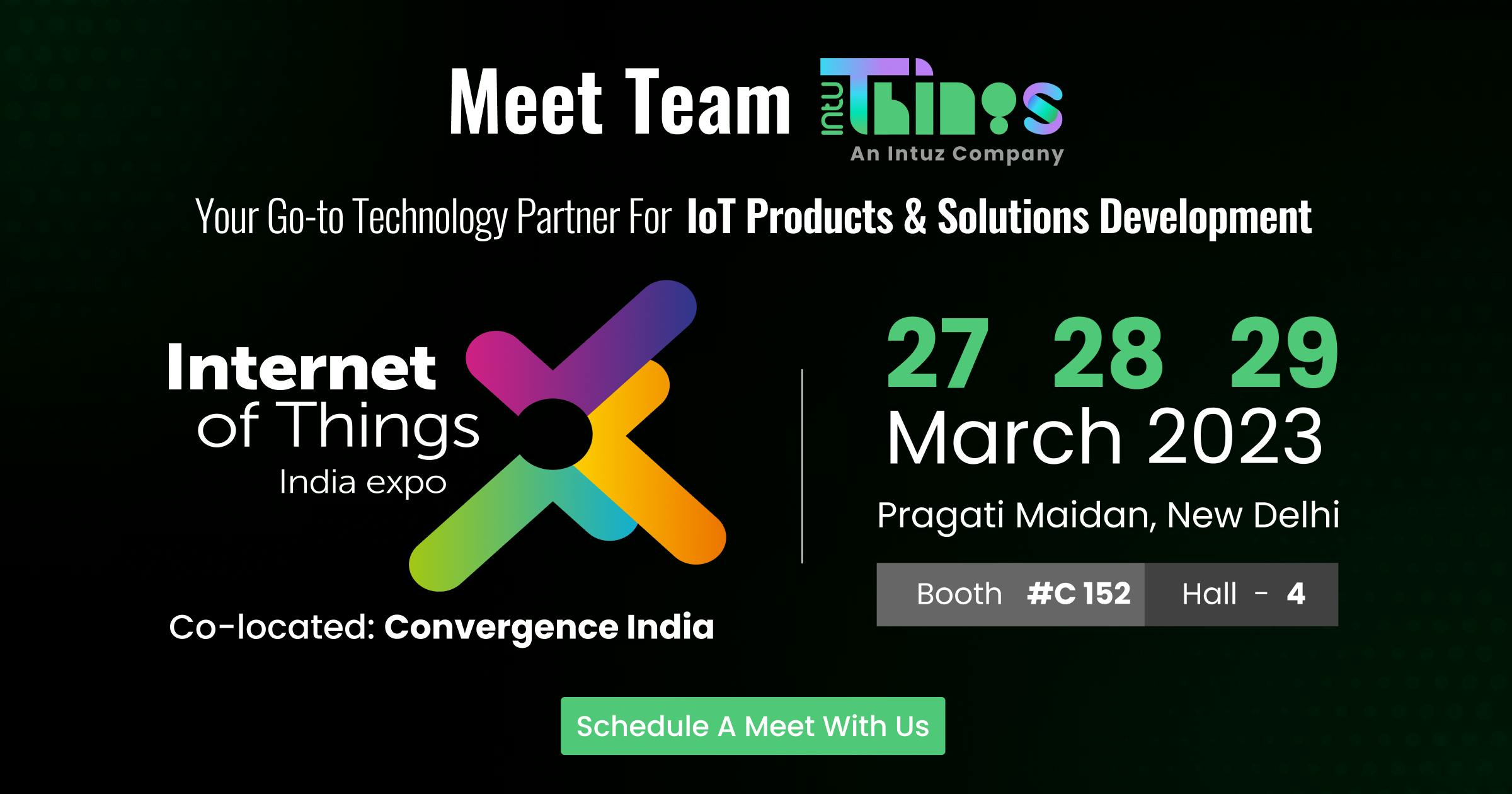 Be a Part of IoT Revolution: Meet Team IntuThings at IoT India Expo 2023