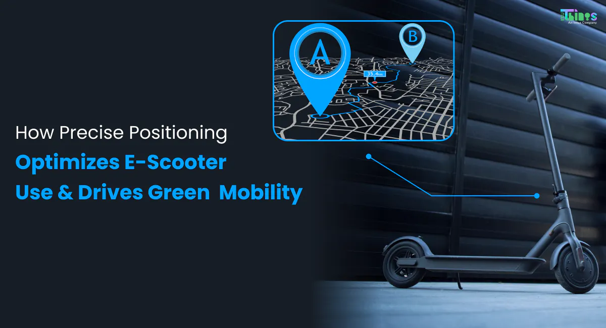 How Precise Positioning Optimizes E-Scooter Use And Drives Green Mobility