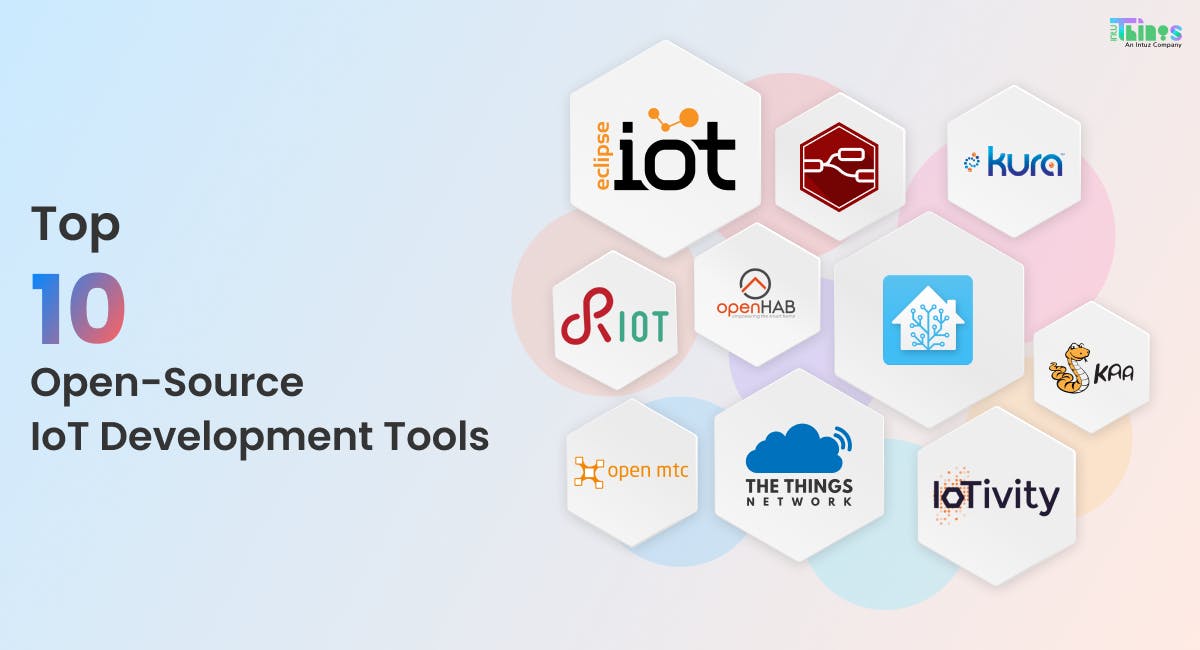 Top 10 Open Source Iot Development Tools