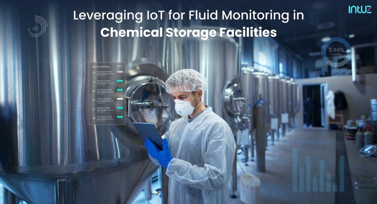 IoT for Fluid Monitoring in Chemical Storage Facilities