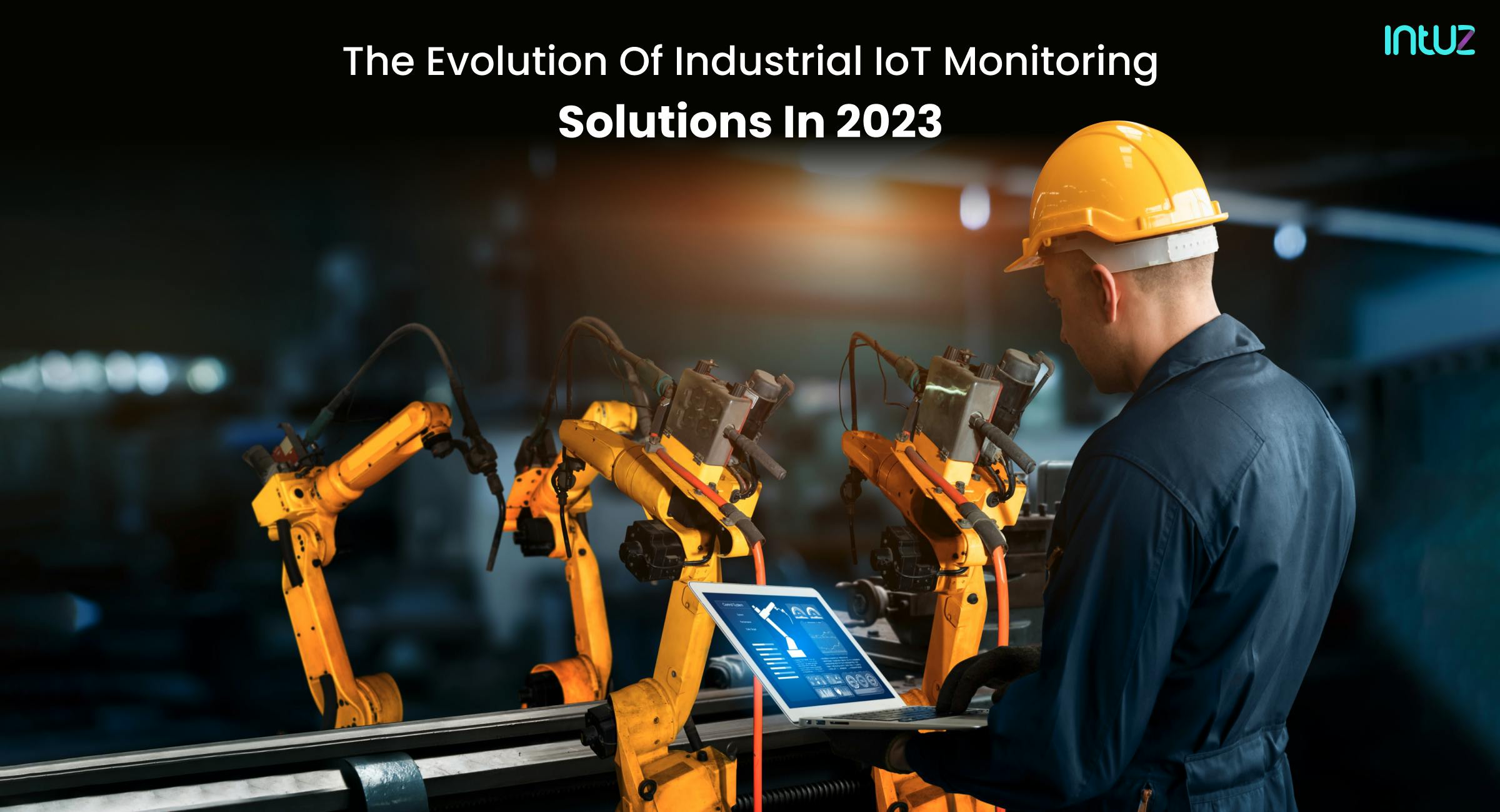 Industrial IoT Monitoring Solutions In 2025