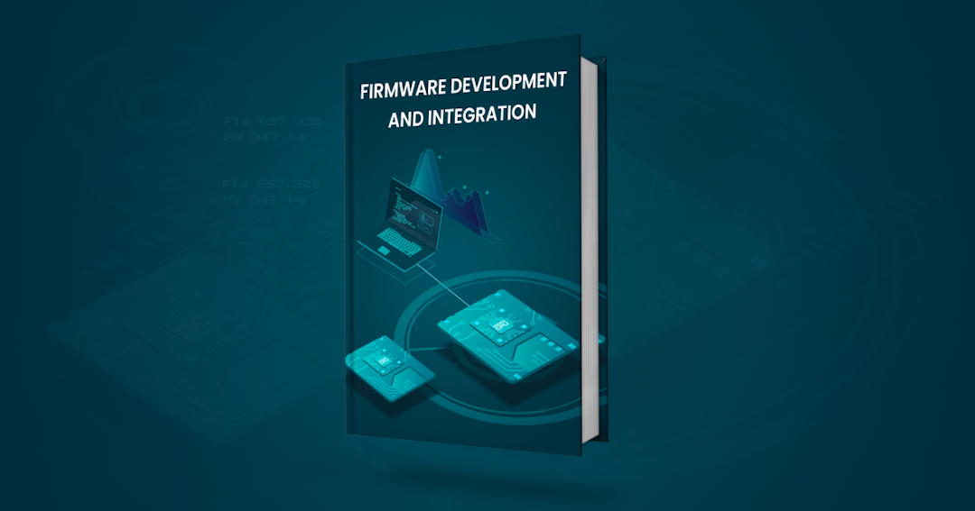 A Guide On IoT Firmware Development And Integration - Intuz