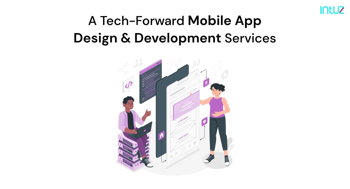Custom Mobile App Development Services | Intuz