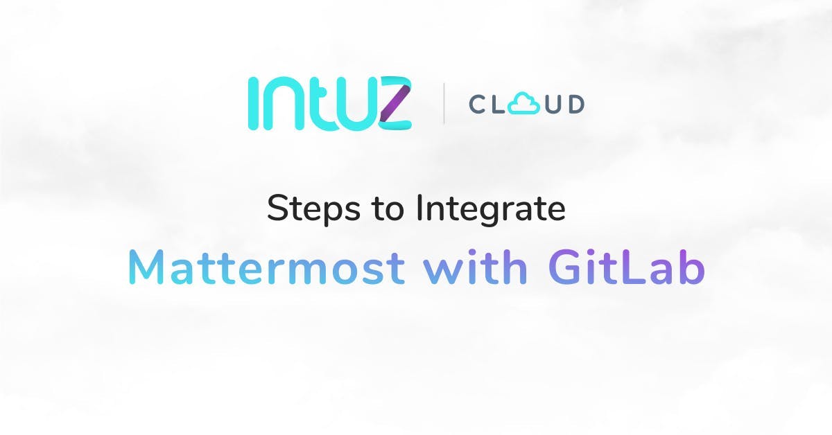 Steps to Integrate AWS Kanboard AMI with Mattermost | Intuz
