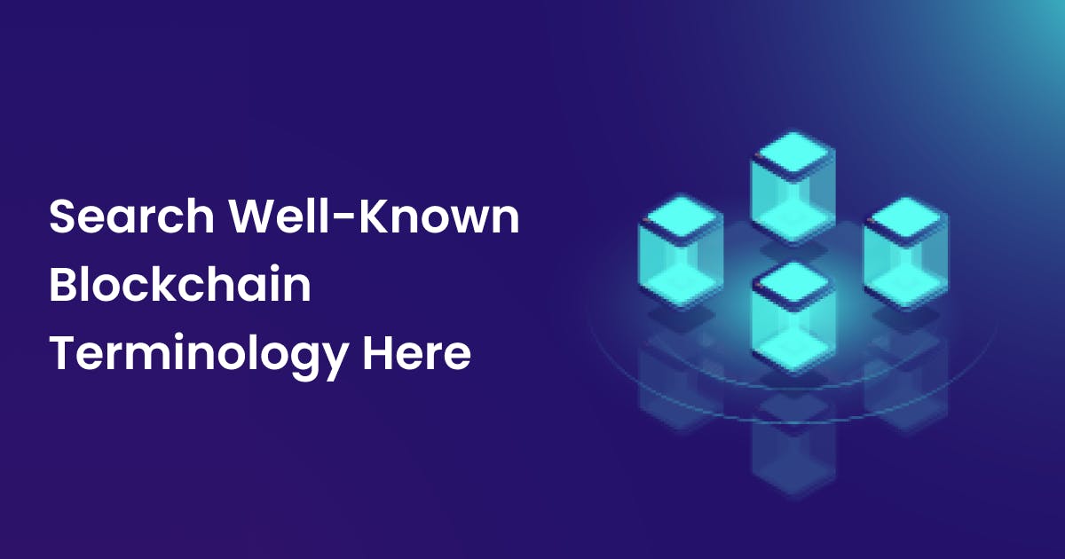 Top Blockchain Terms To Improve Your Knowledge | Intuz