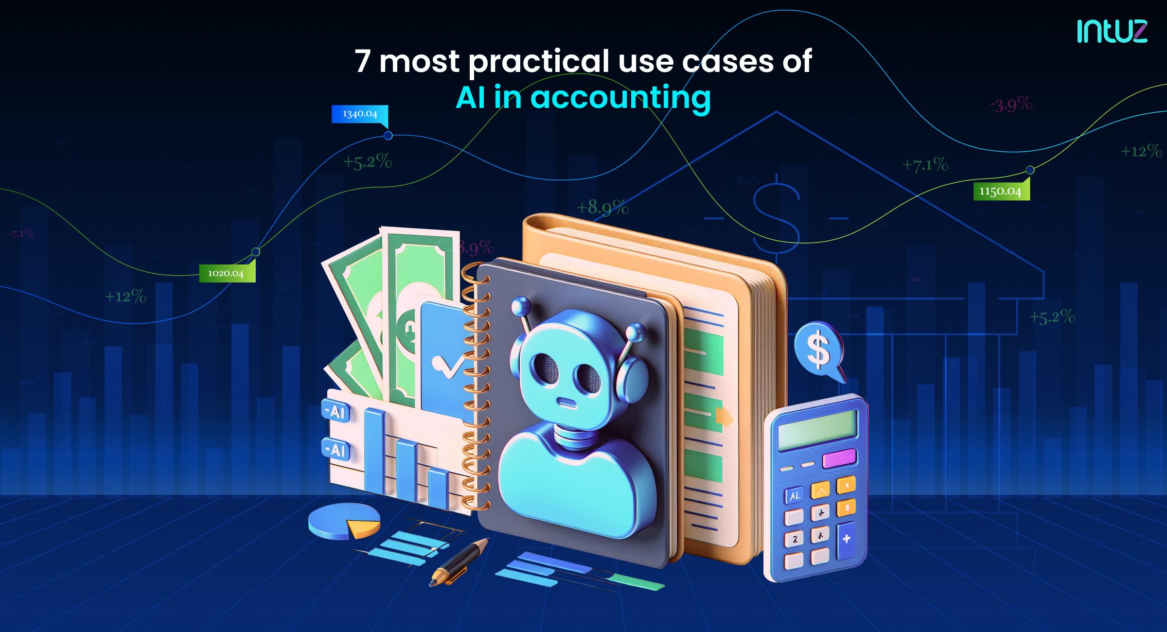 7 Most Practical ways to use AI in Accounting - Intuz
