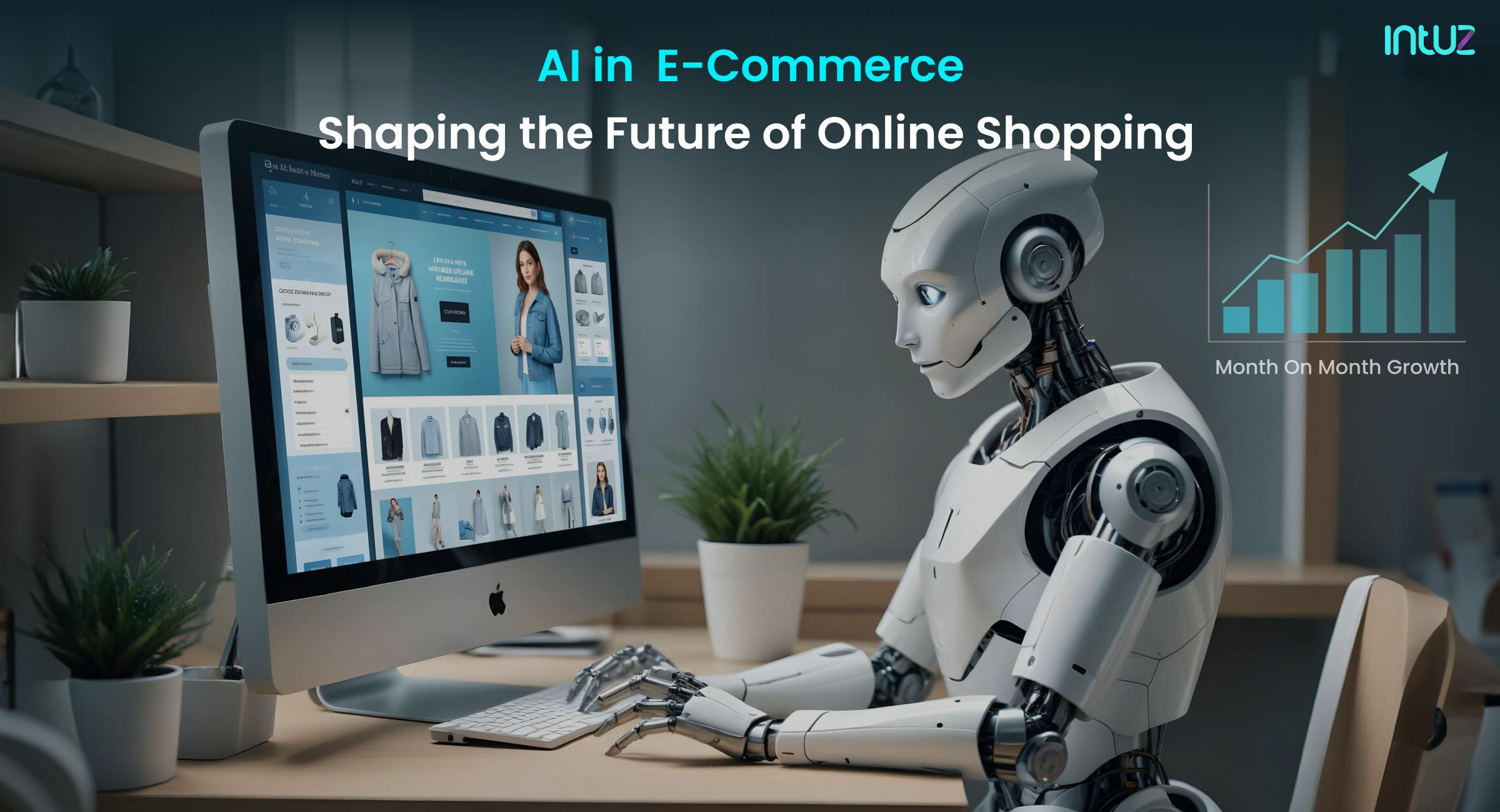 AI in E-commerce: A Guide to Transforming Online Business