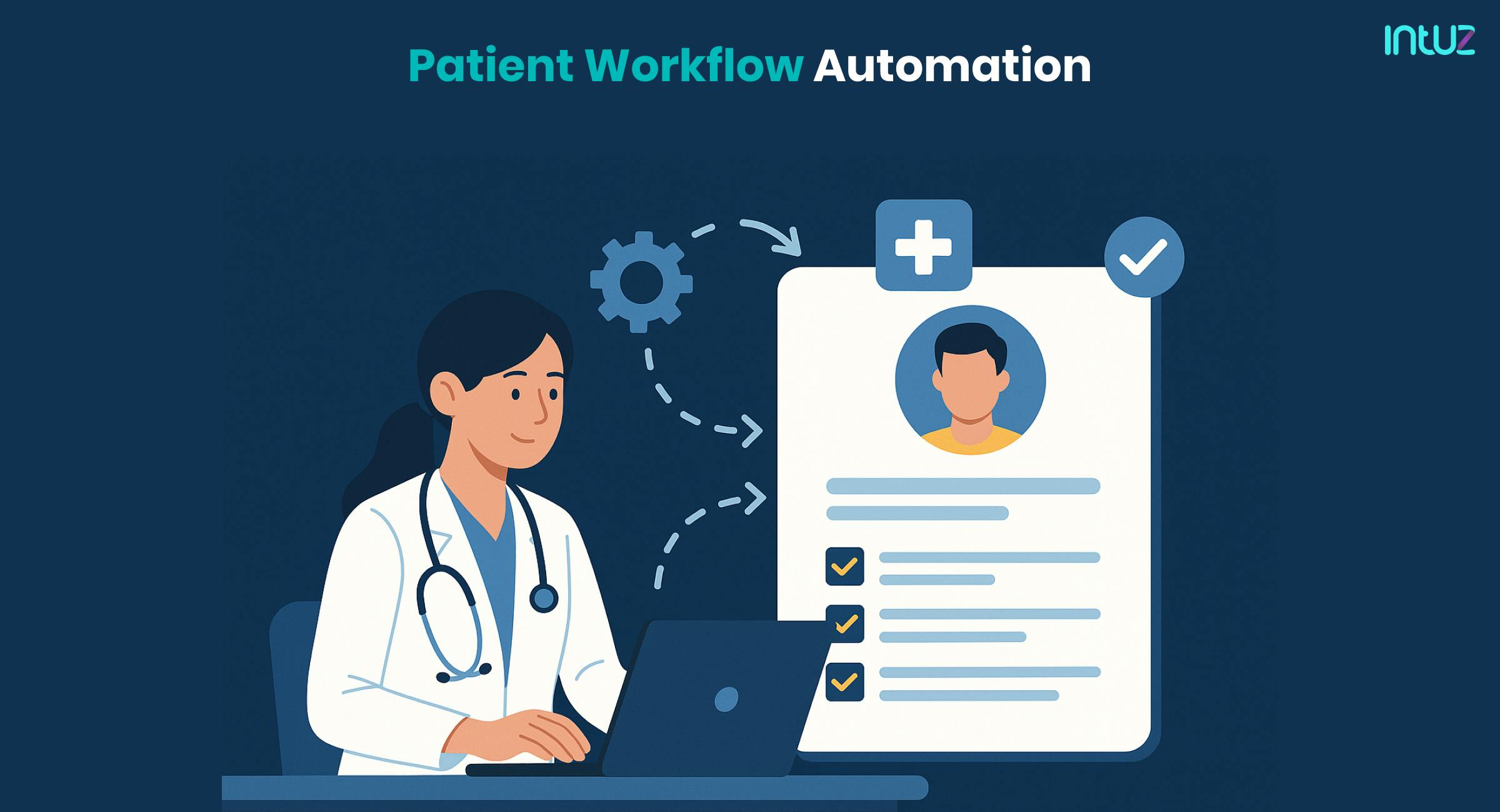 How to Automate Patient Onboarding Workflow - Expert Tips
