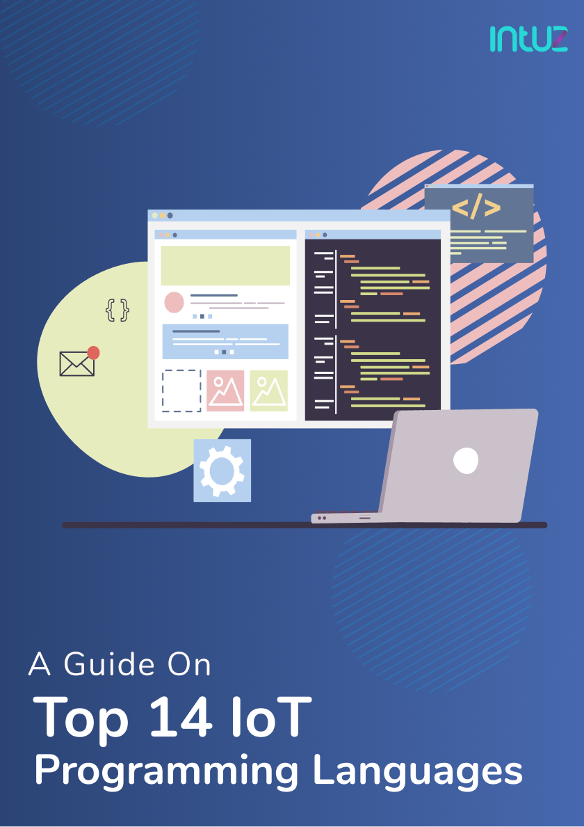 Top 14 IoT Programming Languages: Choosing the Right One for Your Project