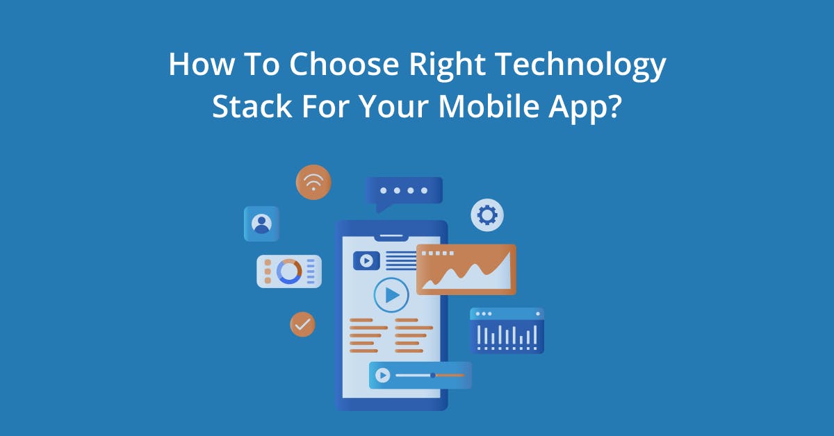 How to Choose Right Technology for your Mobile App in 2025?