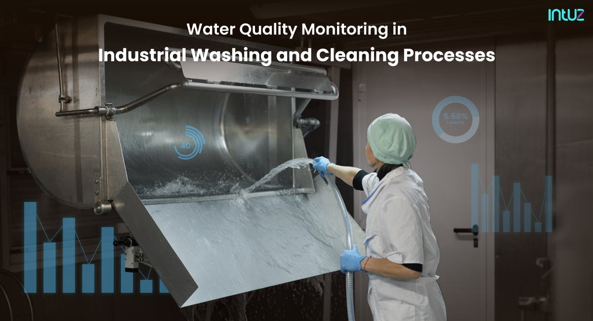 IoT Water Quality Monitoring for Industrial Cleaning