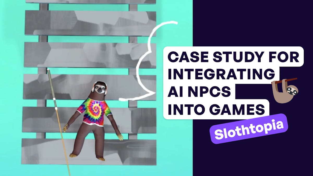 Case Study: How Slothtopia Integrated AI NPCs into a Social Video Game