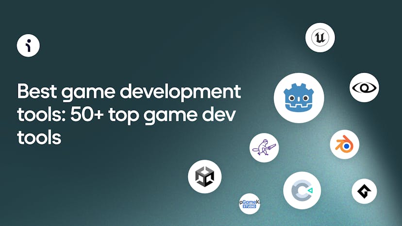 Best game development tools: 50+ top game dev tools