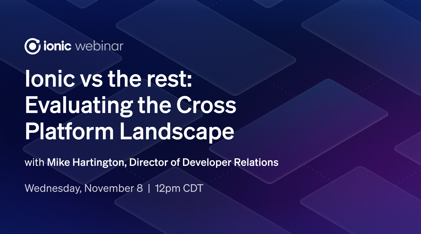 Ionic vs the rest: Evaluating the Cross Platform Landscape