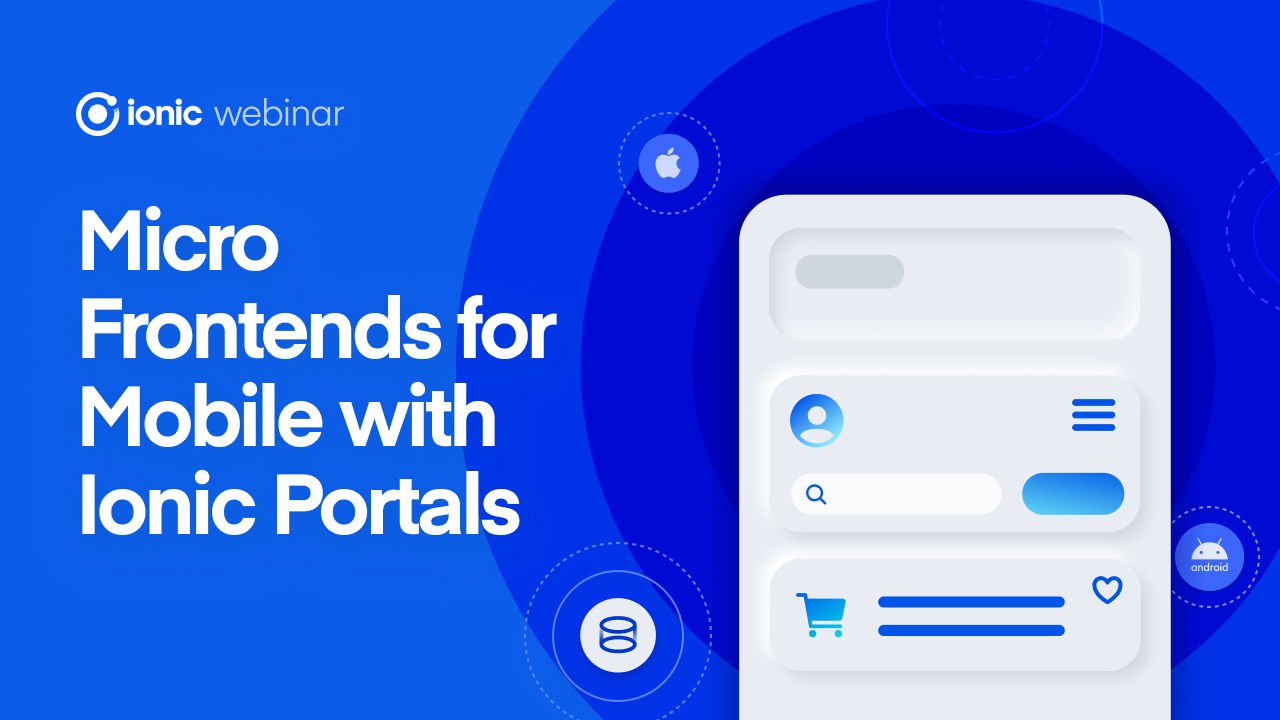 Micro Frontends for Mobile with Ionic Portals