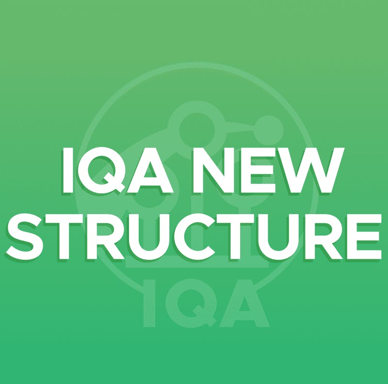 The IQA Announces the new organisational structure | International ...