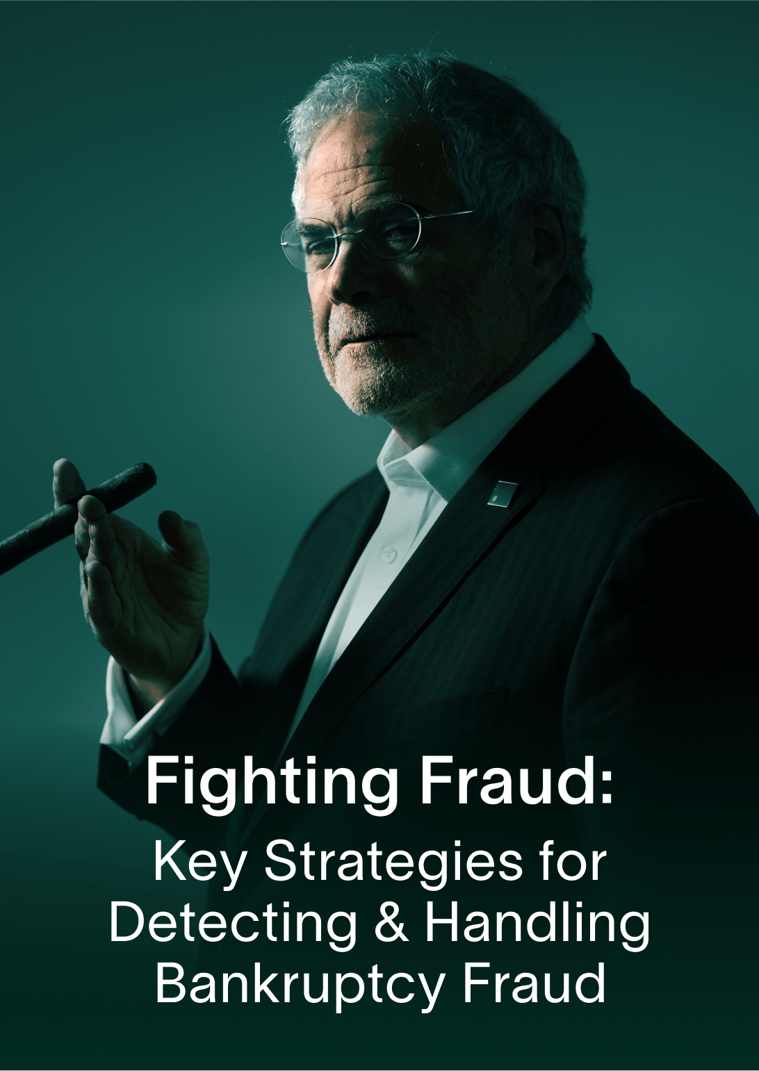 Fighting Fraud: Strategies for Detecting and Dealing with Bankruptcy Fraud
