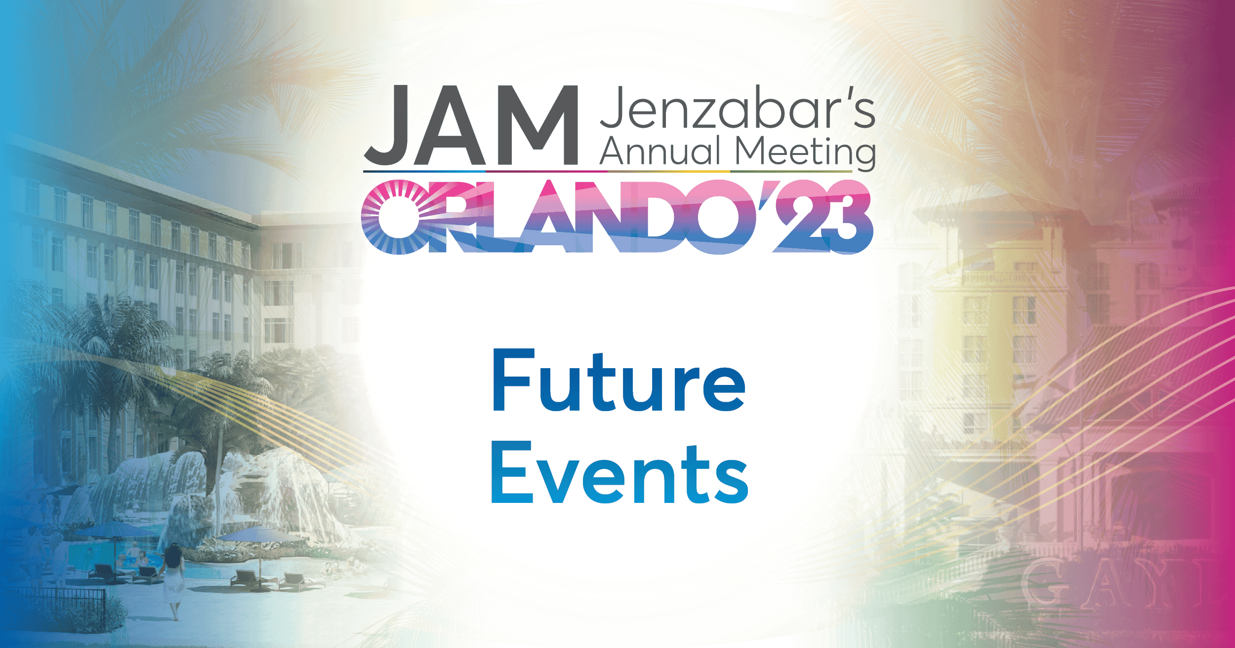 Future Events - Jenzabar's Annual Meeting