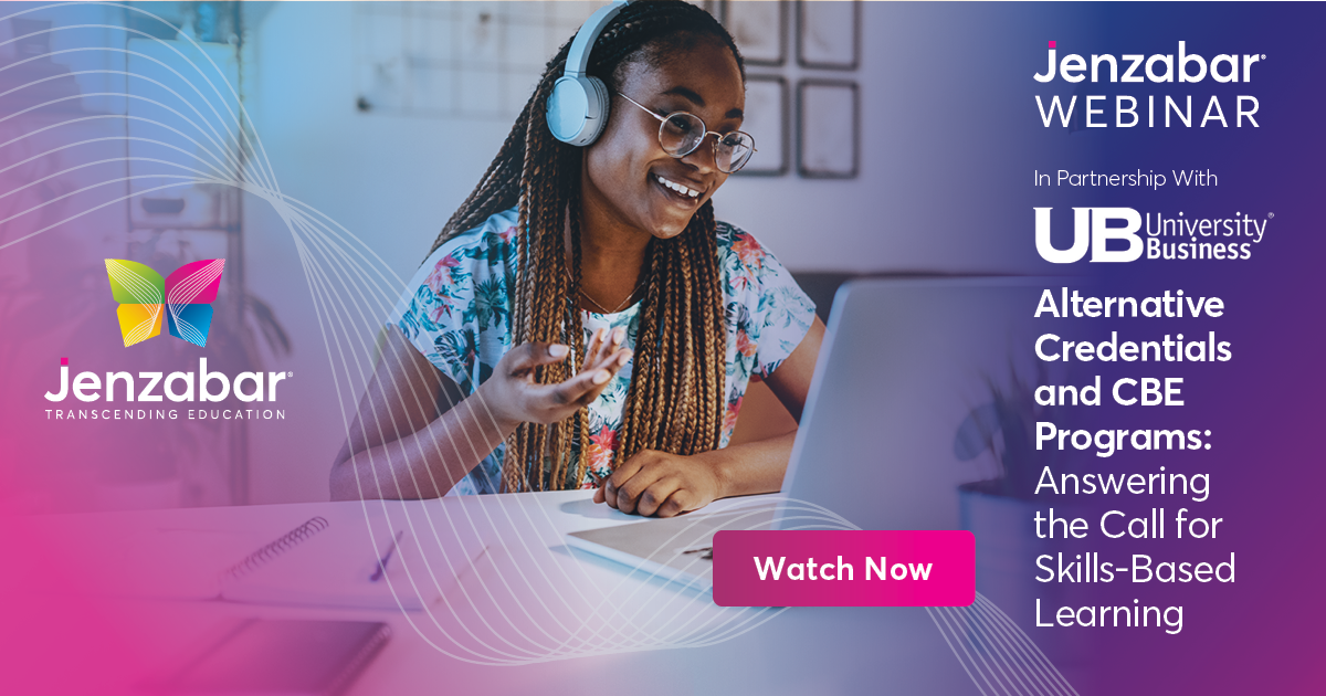 Alternative Credentials and CBE Programs: Answering the Call for Skills-Based Learning - Jenzabar