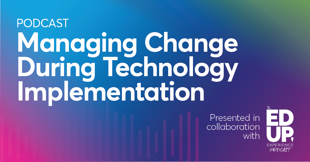 Managing Change During Technology Implementation - Jenzabar