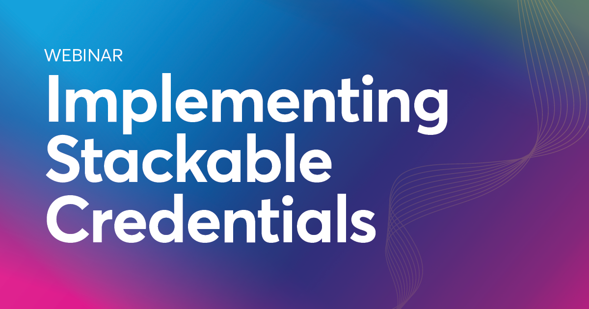 Implementing Stackable Credentials - Jenzabar
