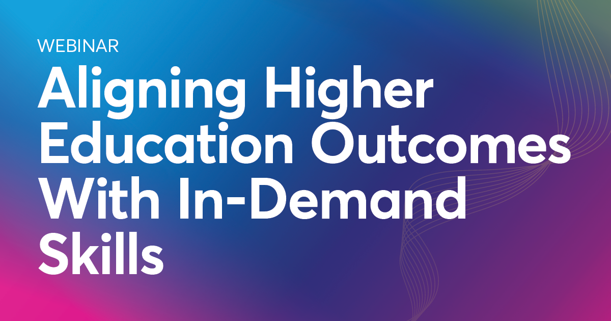 Aligning Higher Education Outcomes With In-Demand Skills