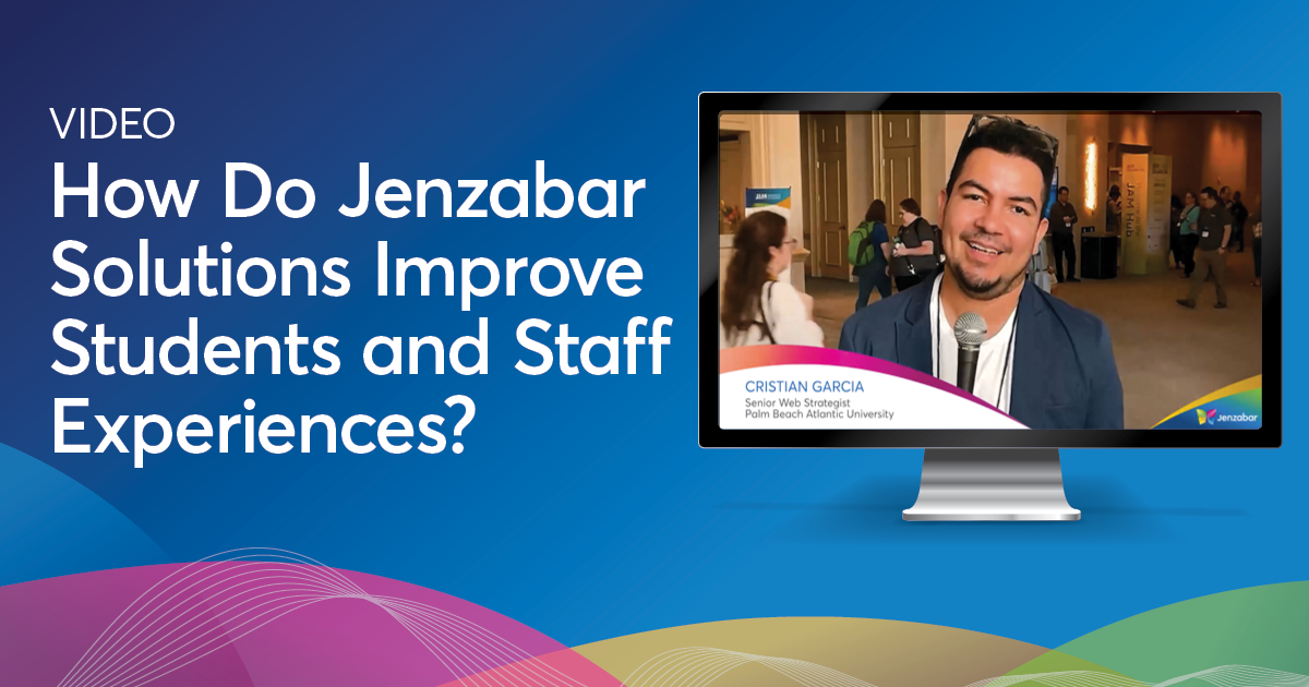 How Do Jenzabar Solutions Improve Students and Staff Experiences?
