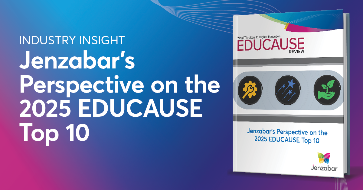 Jenzabar’s Perspective on the 2025 EDUCAUSE Top 10