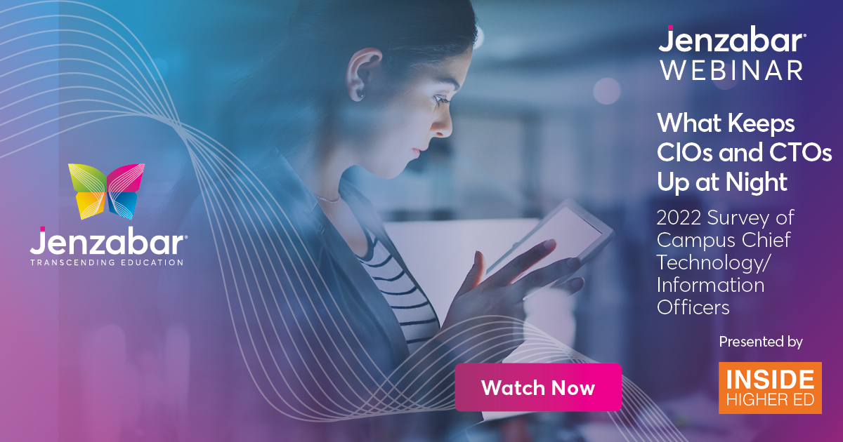 What Keeps CIOs and CTOs Up at Night - Jenzabar