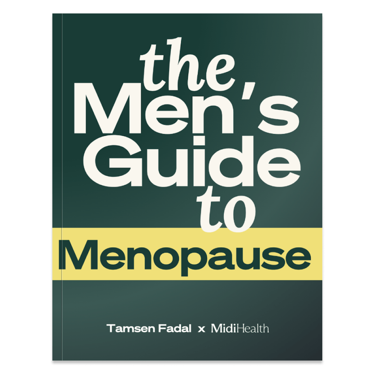 What Men Should Know About Menopause: The Guide for Husbands, Partners ...