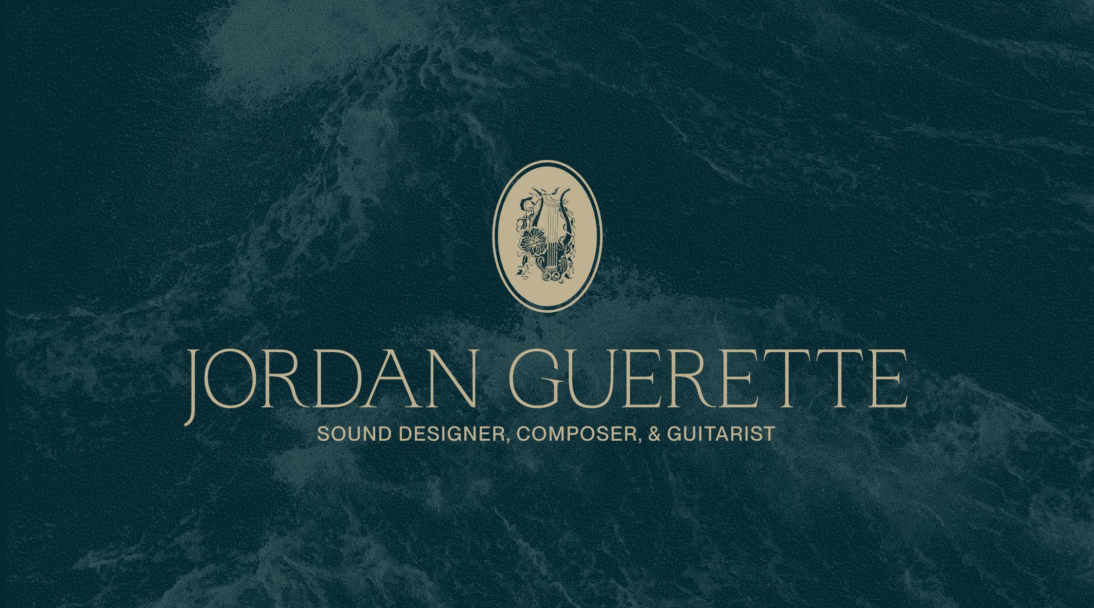Jordan Guerette: Sound Designer, Composer, & Guitarist