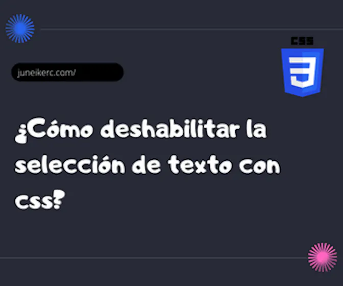 ⭐Cómo deshabilitar la selección de texto con css⭐
