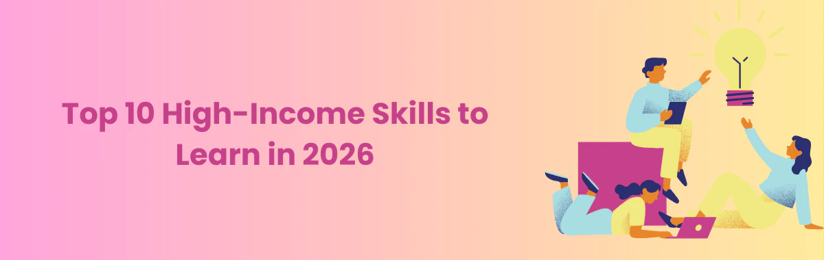 Top 10 High-Income Skills to Learn in 2026