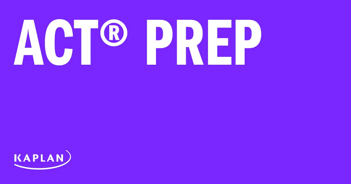 ACT Prep Courses Online Test Prep Kaplan Test Prep ACT Prep Courses Online Test Prep Kaplan Test Prep