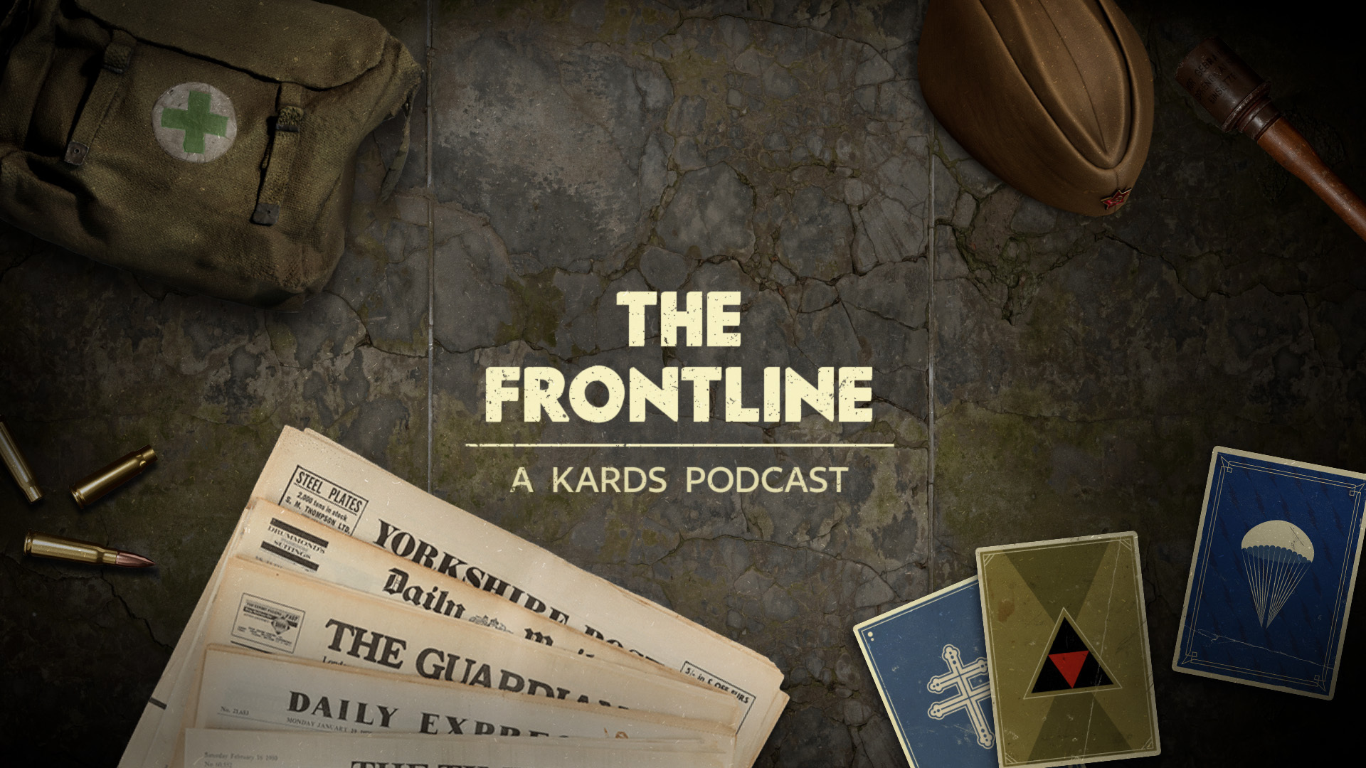 The Frontline A KARDS Podcast First Episode Available Now The