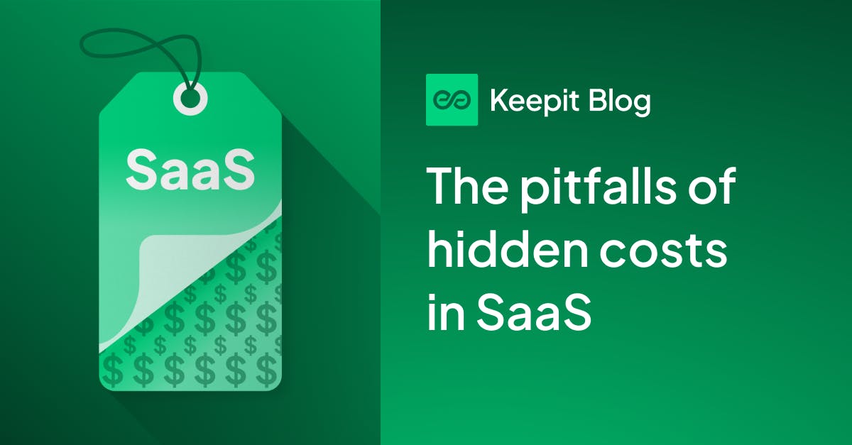 The pitfalls of hidden costs in SaaS | Keepit The pitfalls of hidden costs in SaaS | Keepit