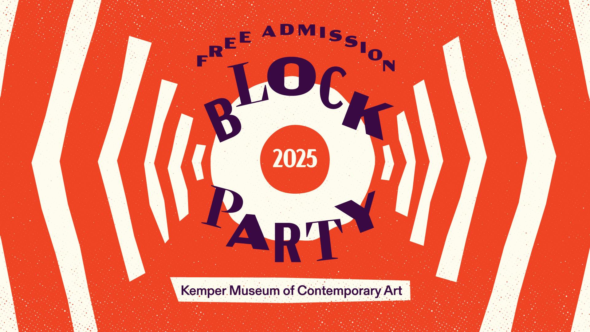 Kemper Museum Block Party | Kemper Museum of Contemporary Art