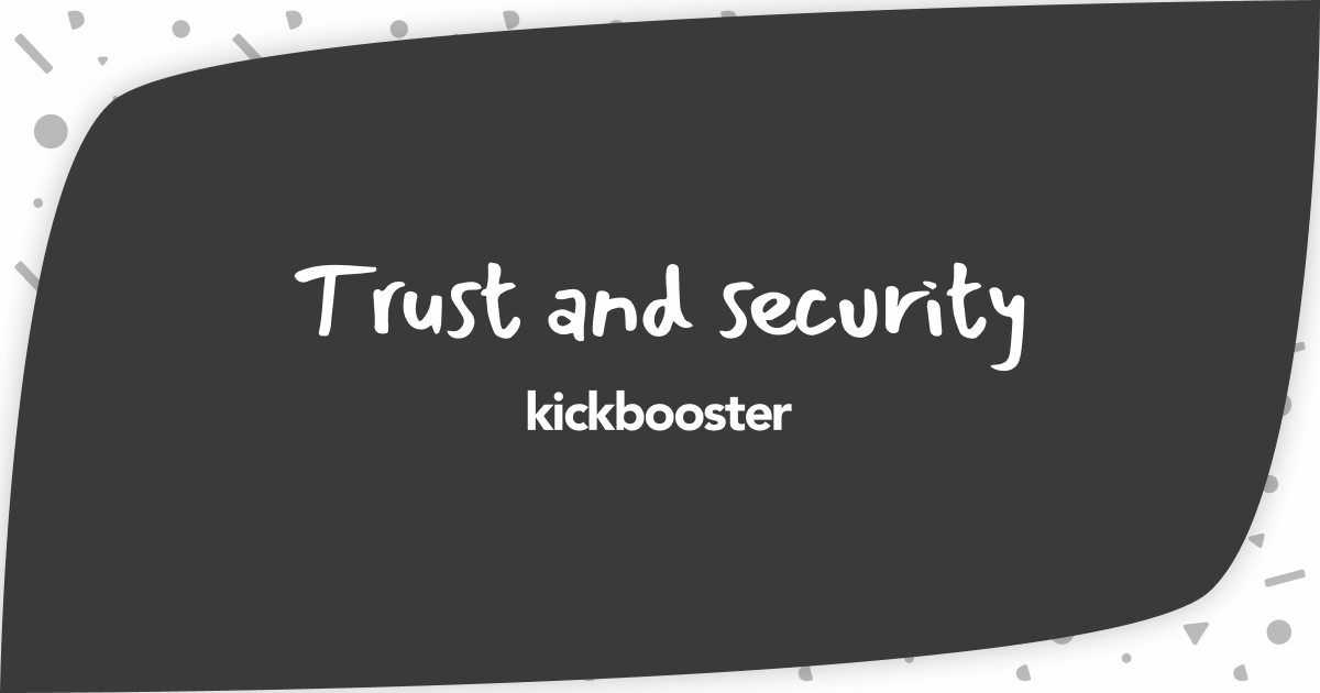 Trust and Security | Kickbooster