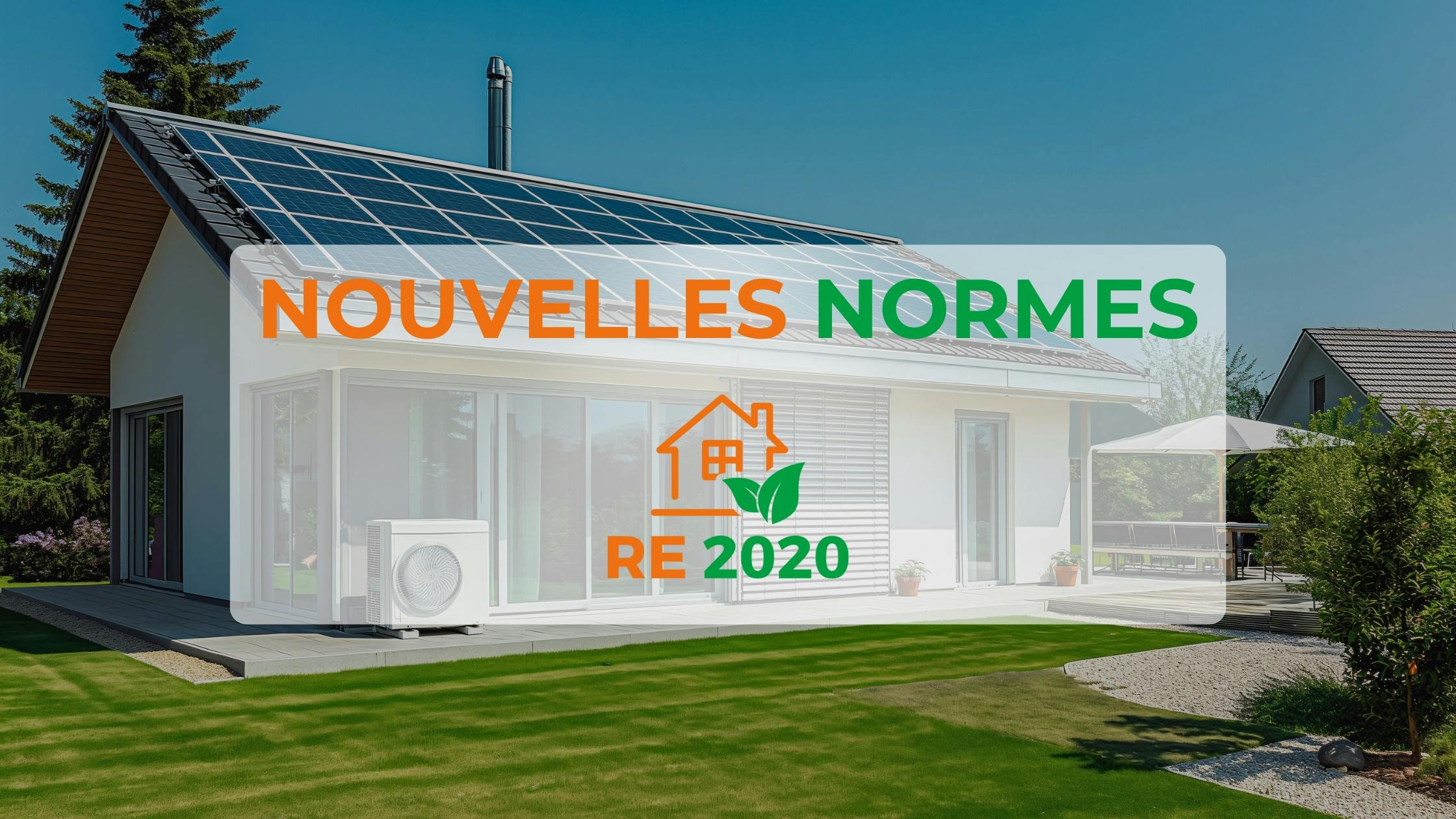 Réussir vos rénovations avec les nouvelles normes RE2020
