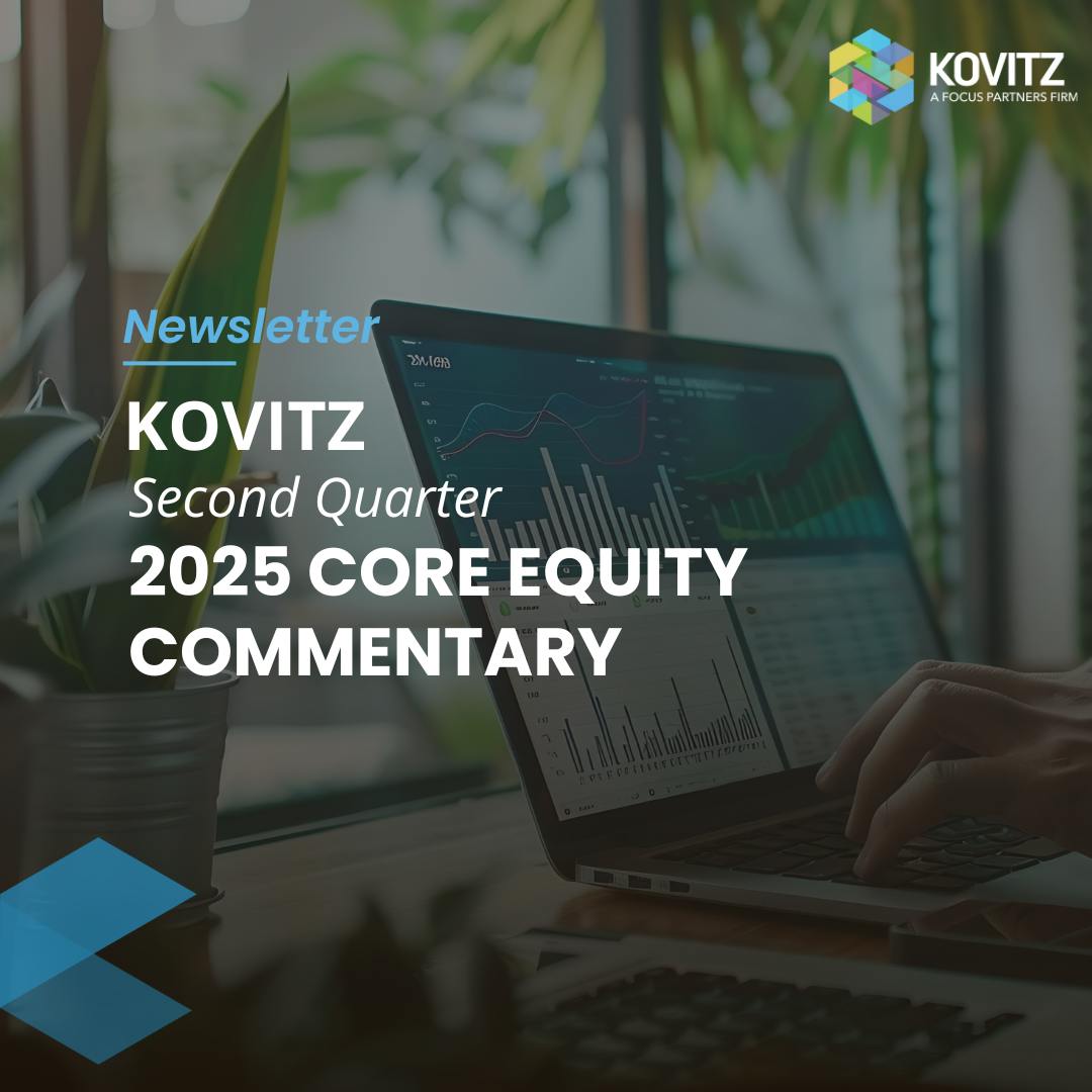 Insights | Core Equity Commentary 2Q 2025