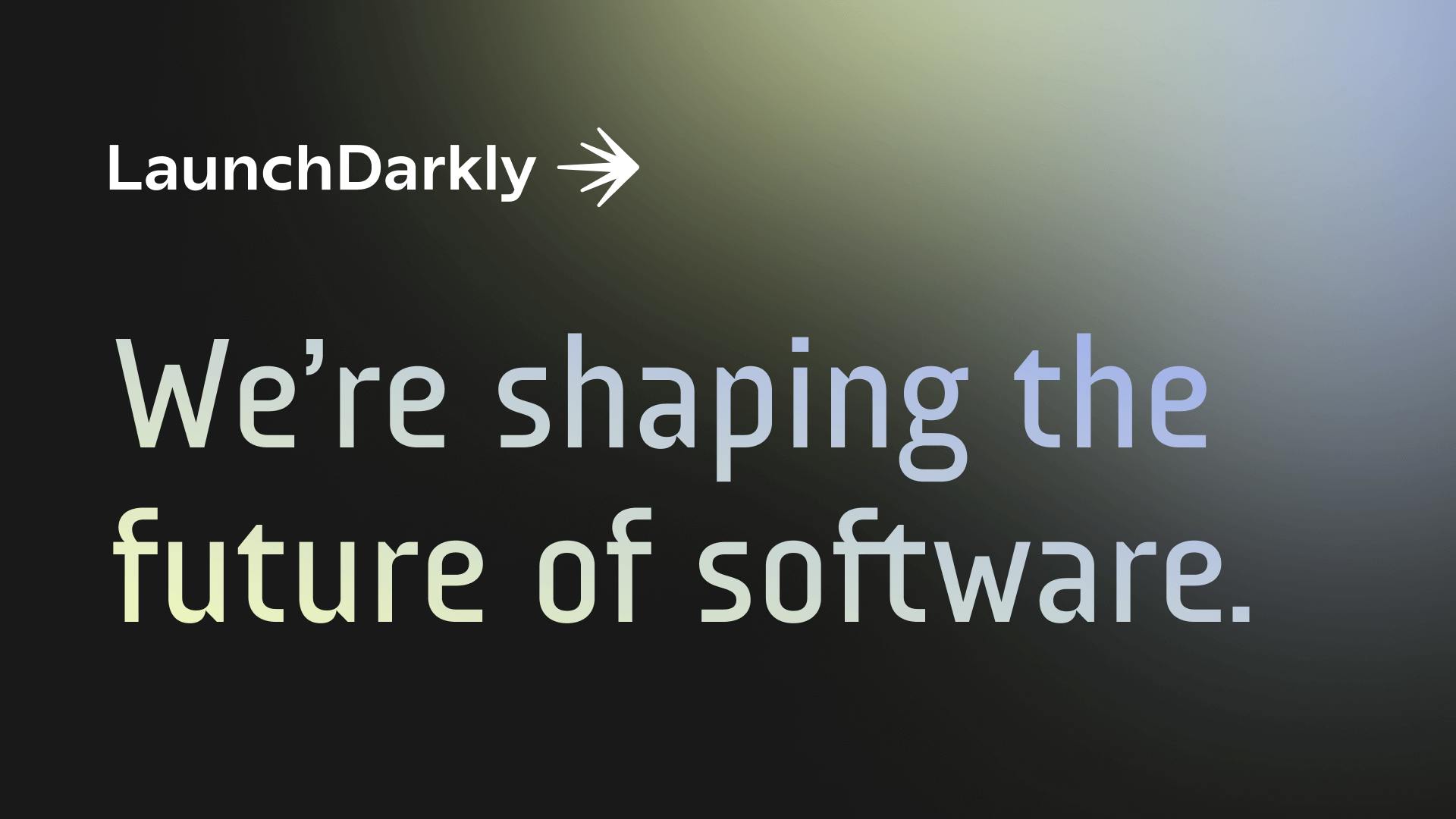 About Us | LaunchDarkly | LaunchDarkly