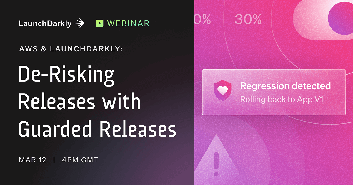 AWS & LaunchDarkly: De-Risking Releases with Guarded Releases ...