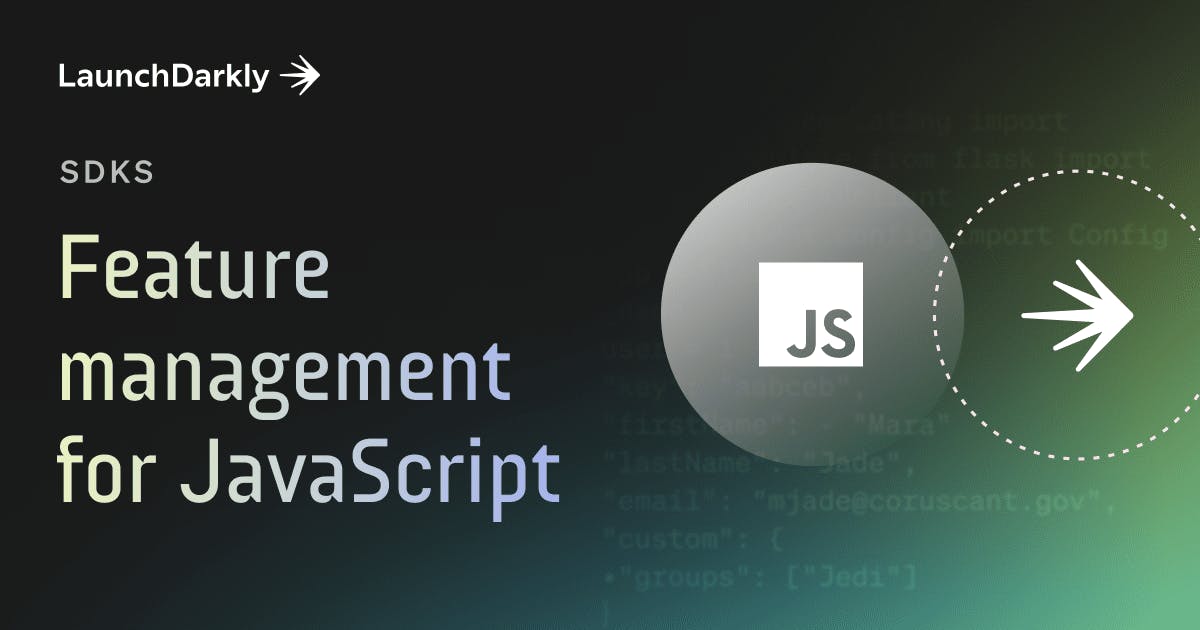 Feature flags for JavaScript | LaunchDarkly