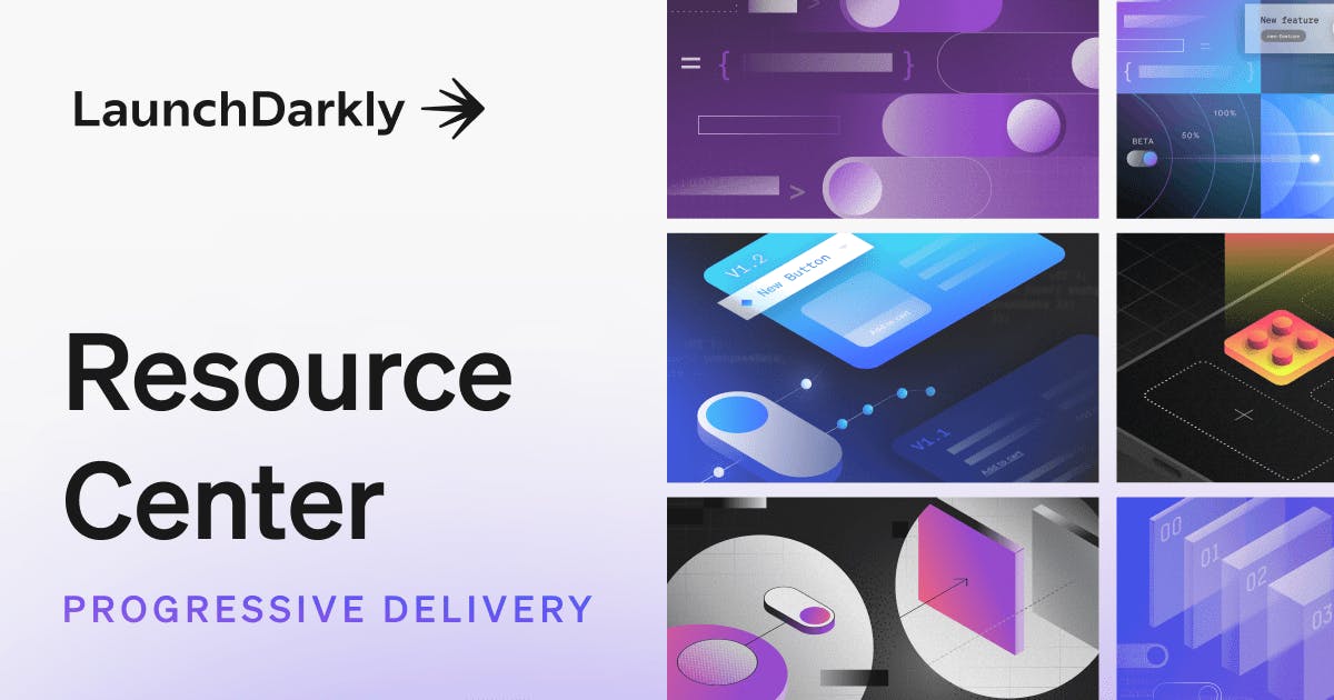 Progressive Delivery | LaunchDarkly