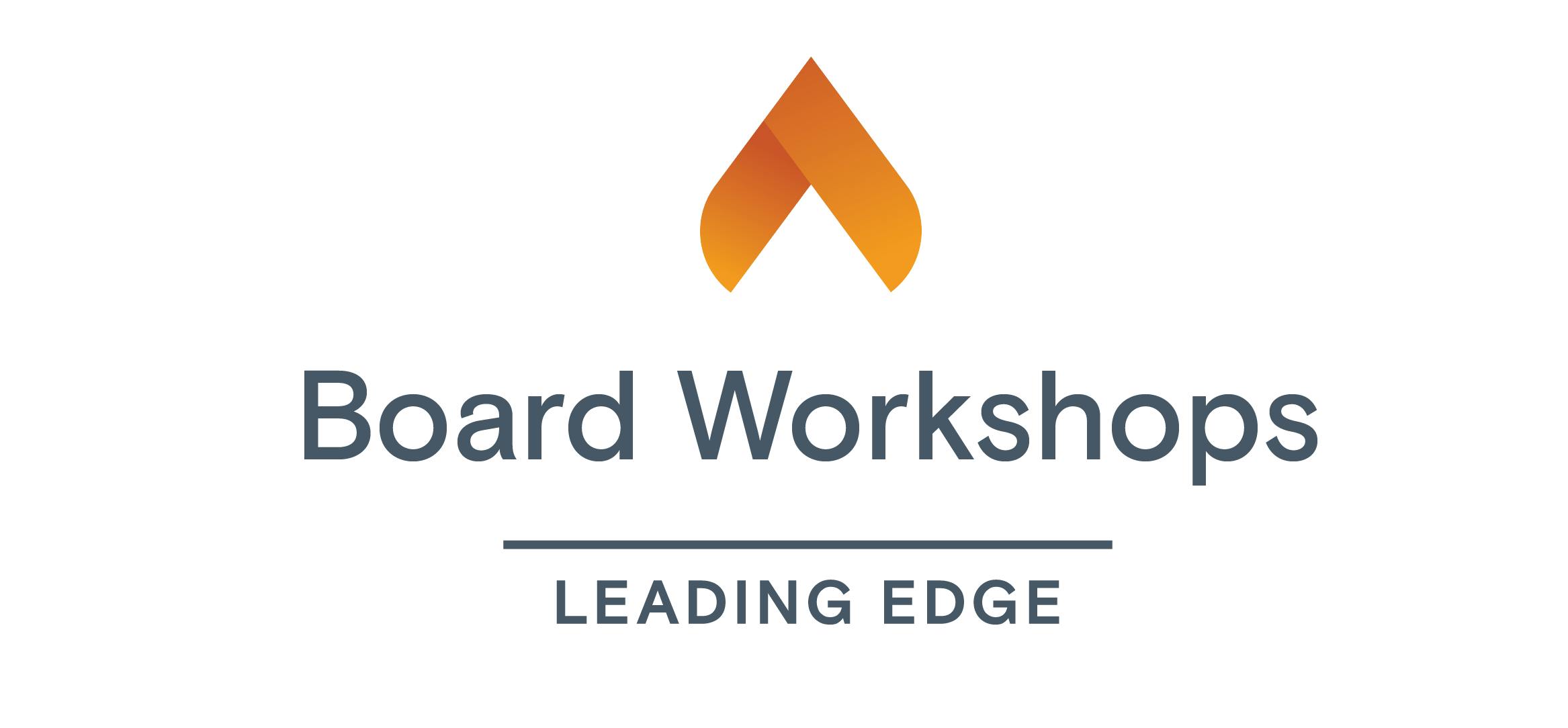 Board Workshops | Leading Edge