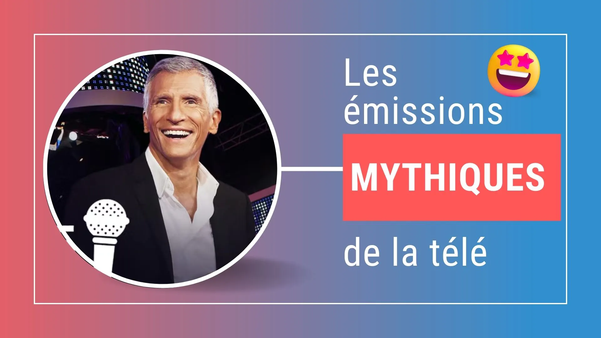 Découvrez les émissions mythiques de la télévision française