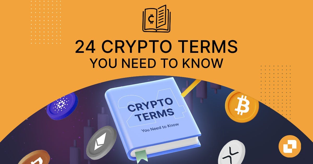 24 Crypto Terms to Know For Beginners: The Ultimate List | Localcoin