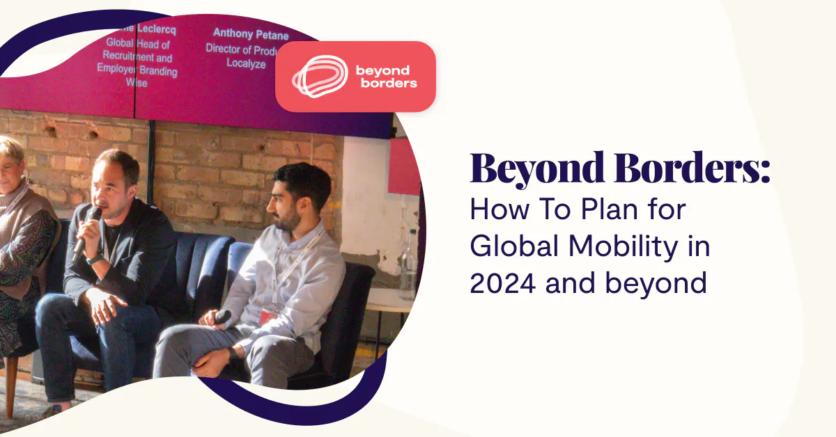 How to plan for Global Mobility in 2024 & beyond | Localyze