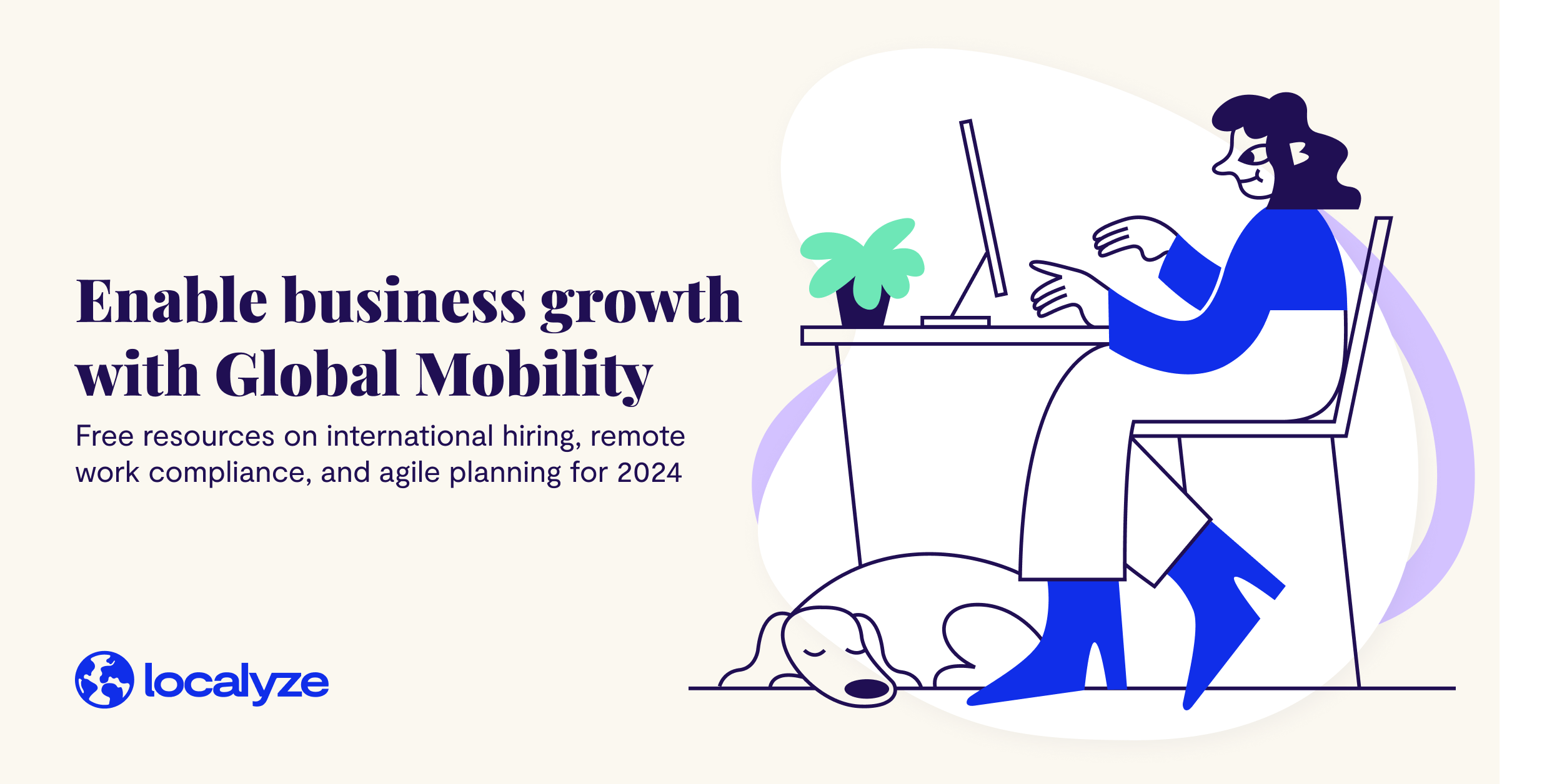 Aligning Global Mobility with your business | Localyze