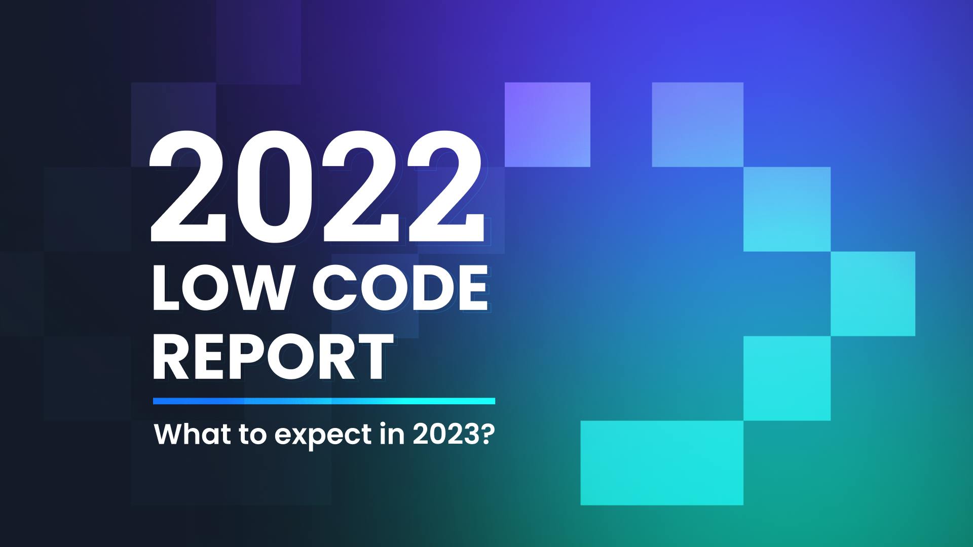 Low Code Report for 2022